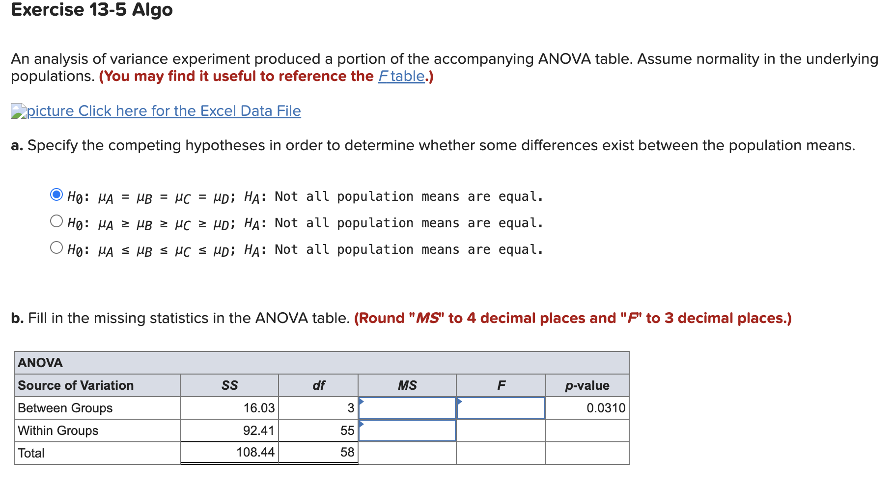Solved Exercise 13-5 ﻿AlgoAn analysis of variance experiment | Chegg.com