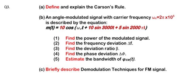 Solved Q3. (a) Define and explain the Carson's Rule. (b) An | Chegg.com