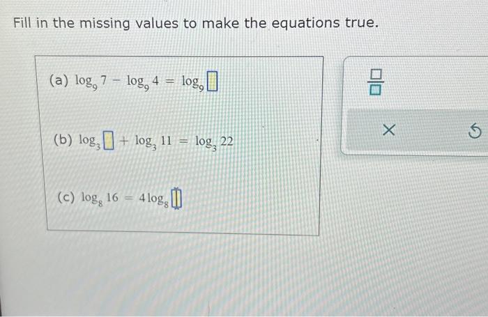 Solved Fill in the missing values to make the equations | Chegg.com