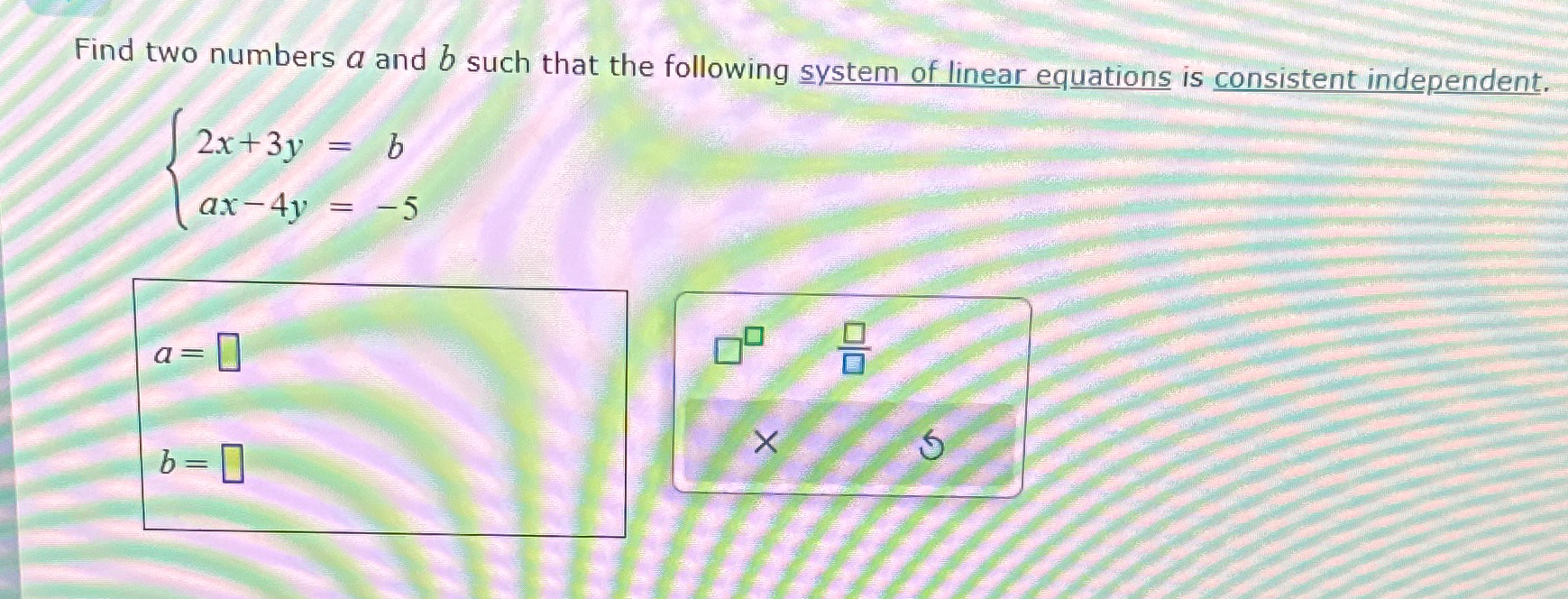 Solved Find two numbers a and b ﻿such that the following | Chegg.com