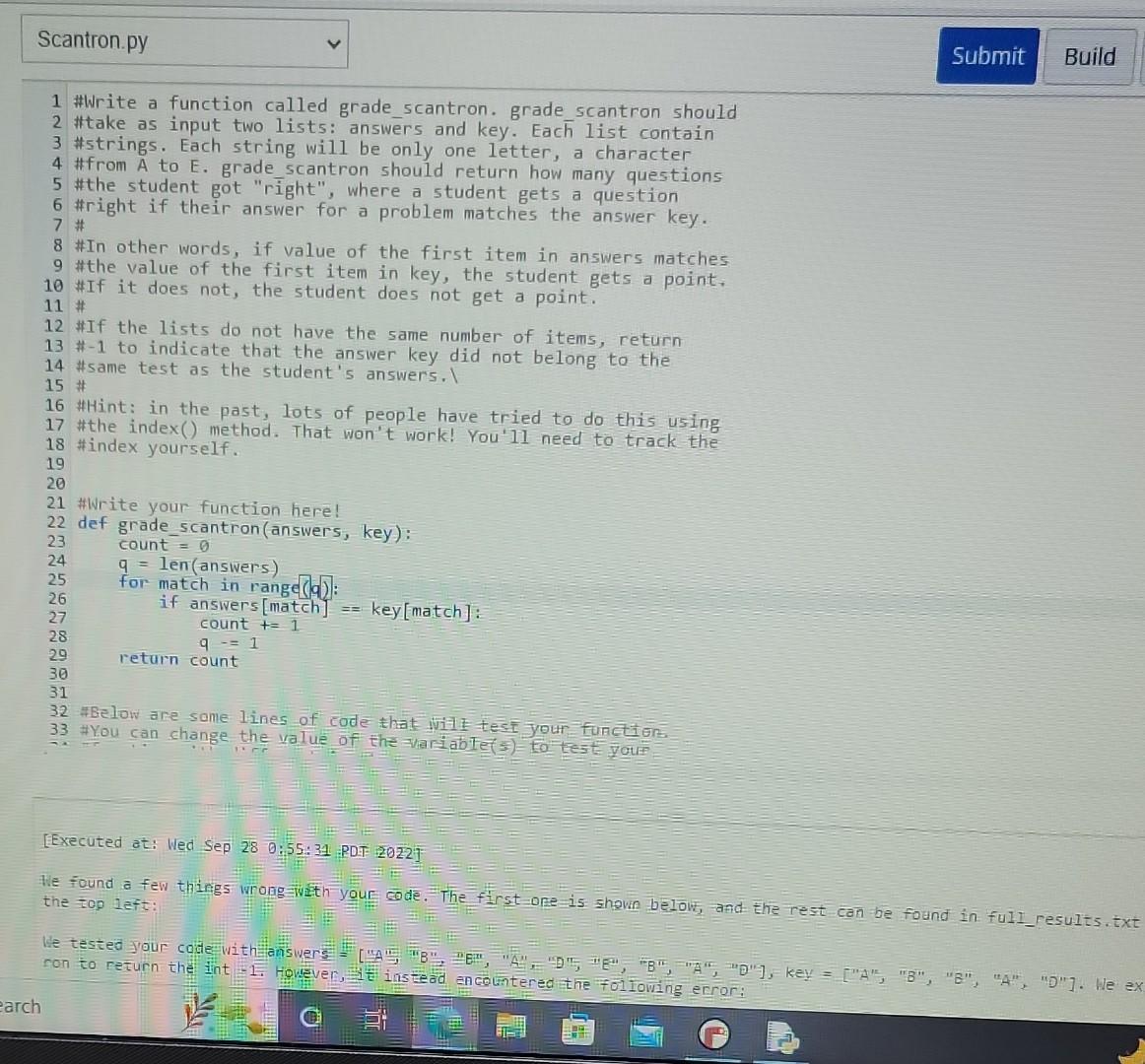 Solved 1 #Write a function called grade scantron. grade | Chegg.com