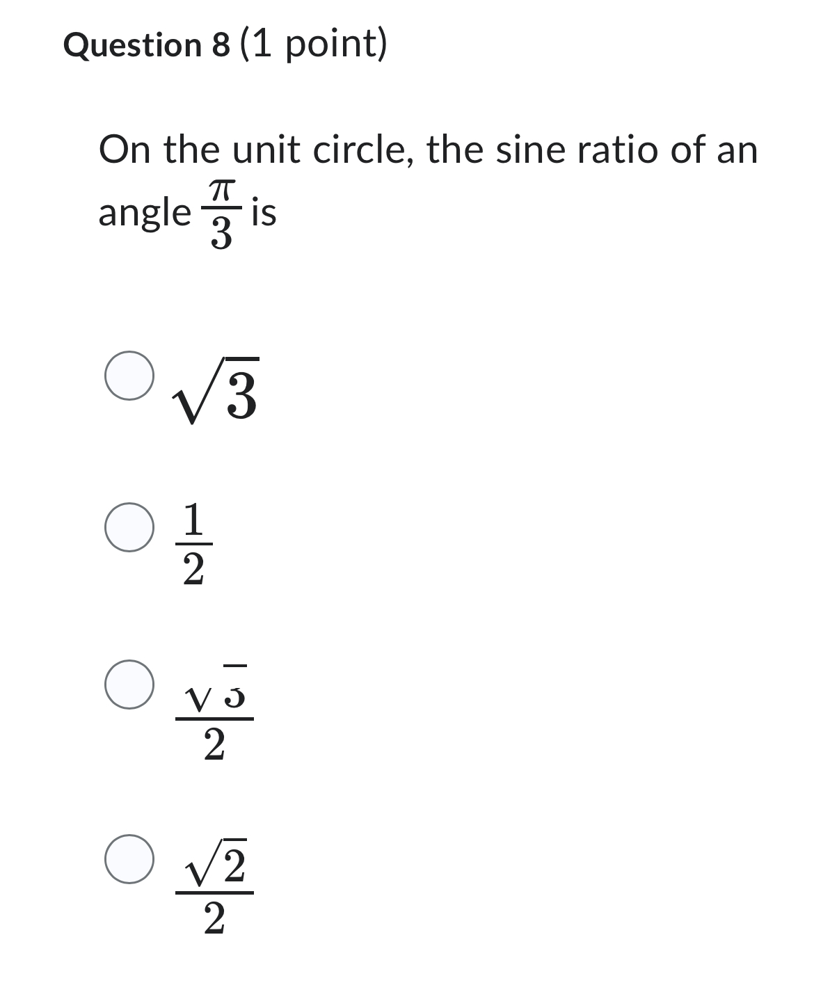 Solved Question 8 (1 ﻿point)On the unit circle, the sine | Chegg.com