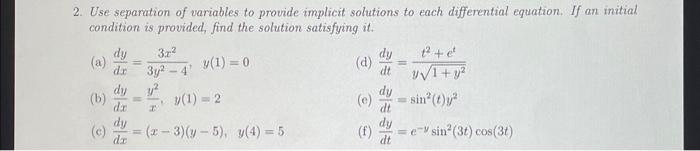 Solved 2. Use separation of variables to provide implicit | Chegg.com