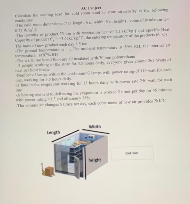 Solved AC Project Calculate the cooling load for cold room | Chegg.com