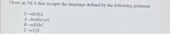 Solved Draw an NFA that accepts the language defined by the | Chegg.com
