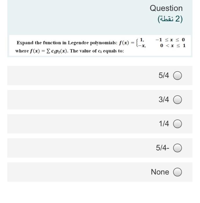 Solved Question (2) Expand the function in Legendre | Chegg.com