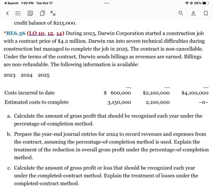 Solved Costs incurred to date Estimated costs to complete $ | Chegg.com