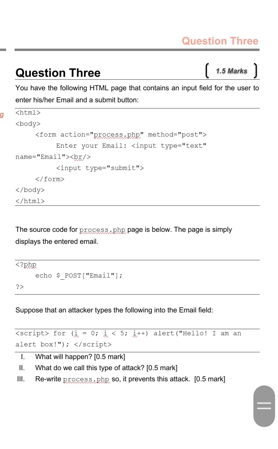 Solved Question Three ( ) Question Three 1.5 Marks You have | Chegg.com