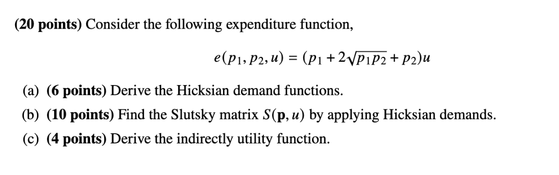 Solved (20 ﻿points) ﻿Consider the following expenditure | Chegg.com