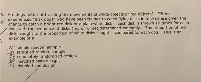 Solved Are dogs better at tracking the movements of white | Chegg.com