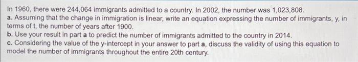 Solved In 1960, there were 244,064 immigrants admitted to a | Chegg.com