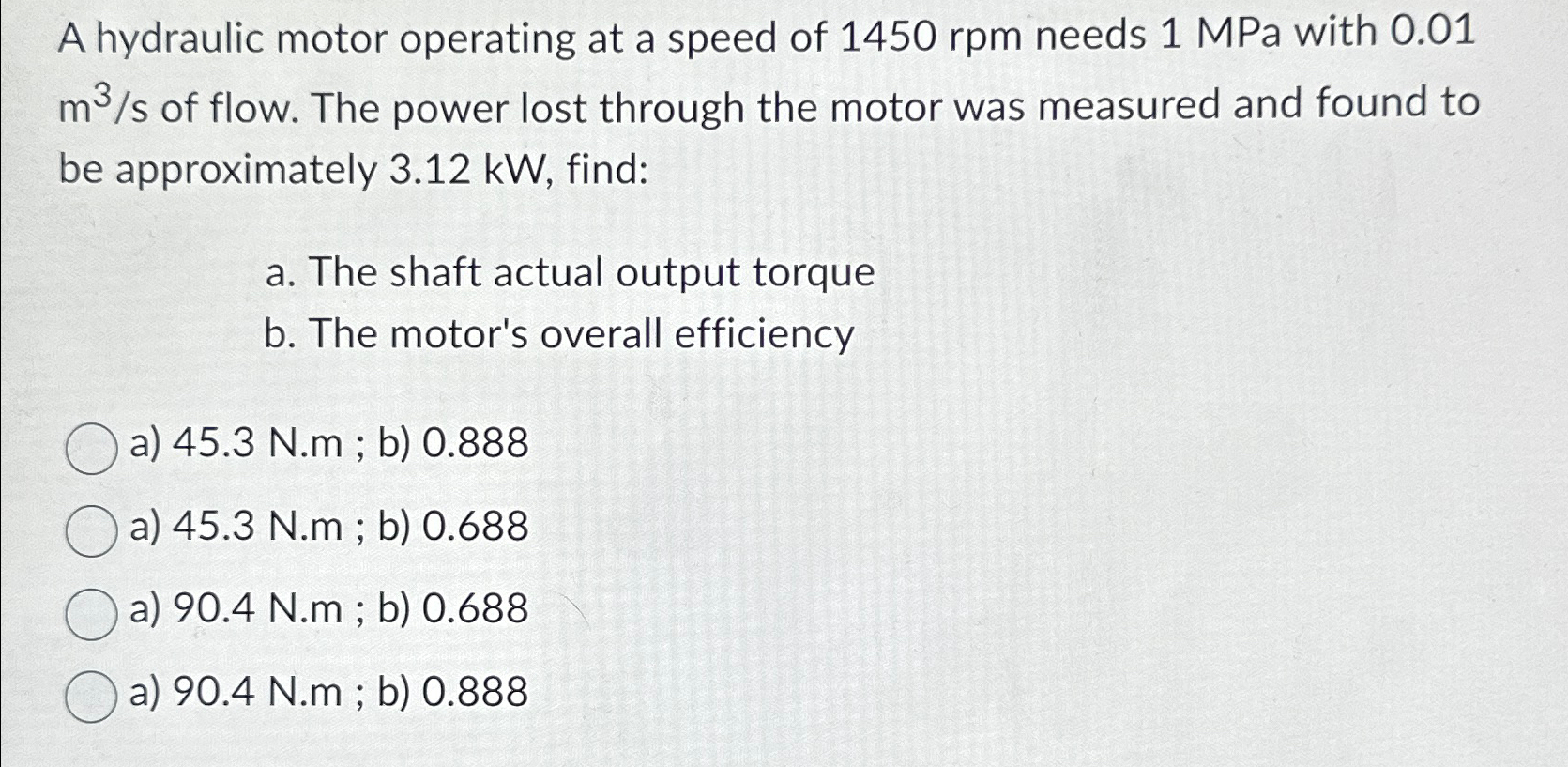 Solved A hydraulic motor operating at a speed of 1450 ﻿rpm | Chegg.com