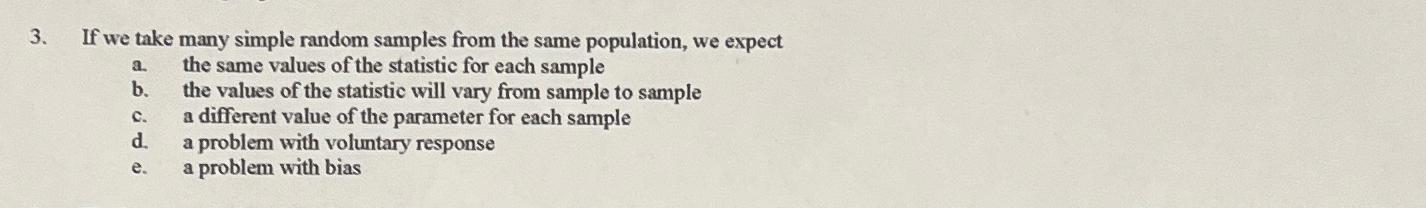 Solved If we take many simple random samples from the same | Chegg.com