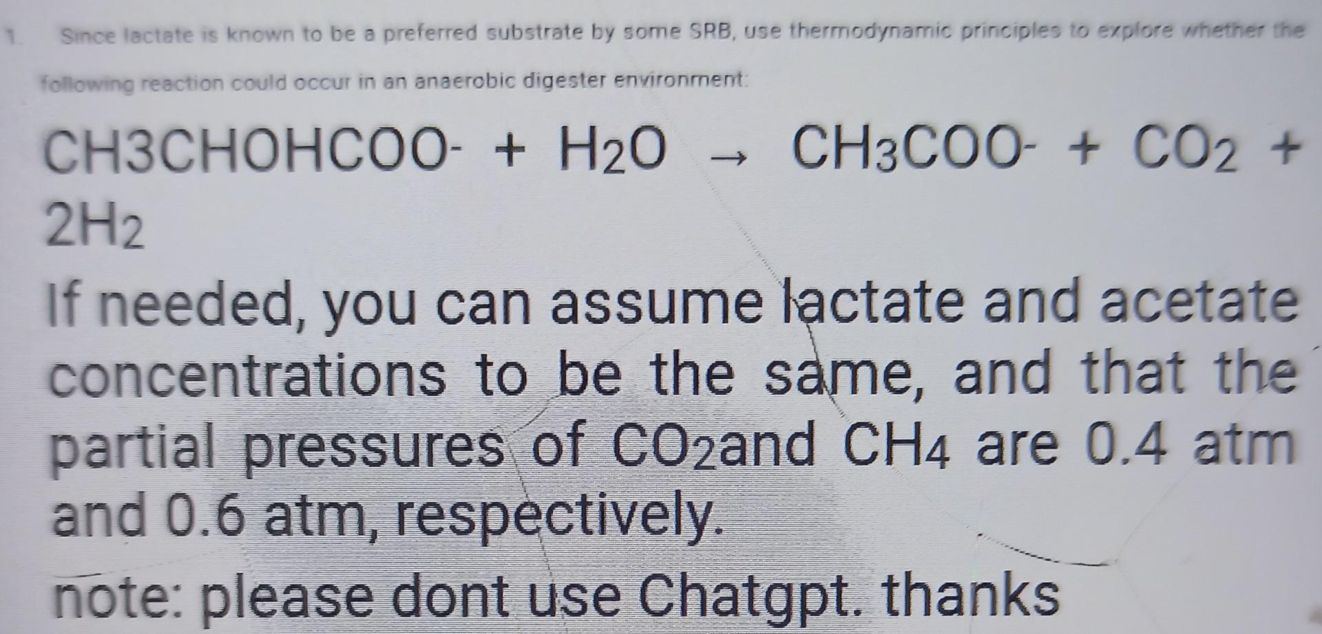 Solved CH3CHOHCOO−+H2O→CH3COO+CO2+2H2 If needed, you can | Chegg.com