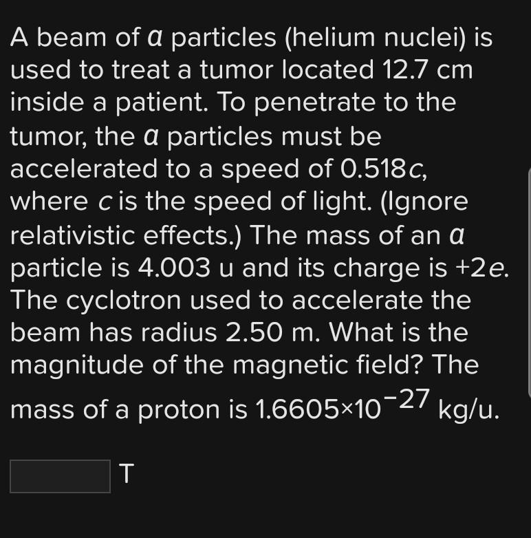 Solved A beam of a particles (helium nuclei) is used to | Chegg.com
