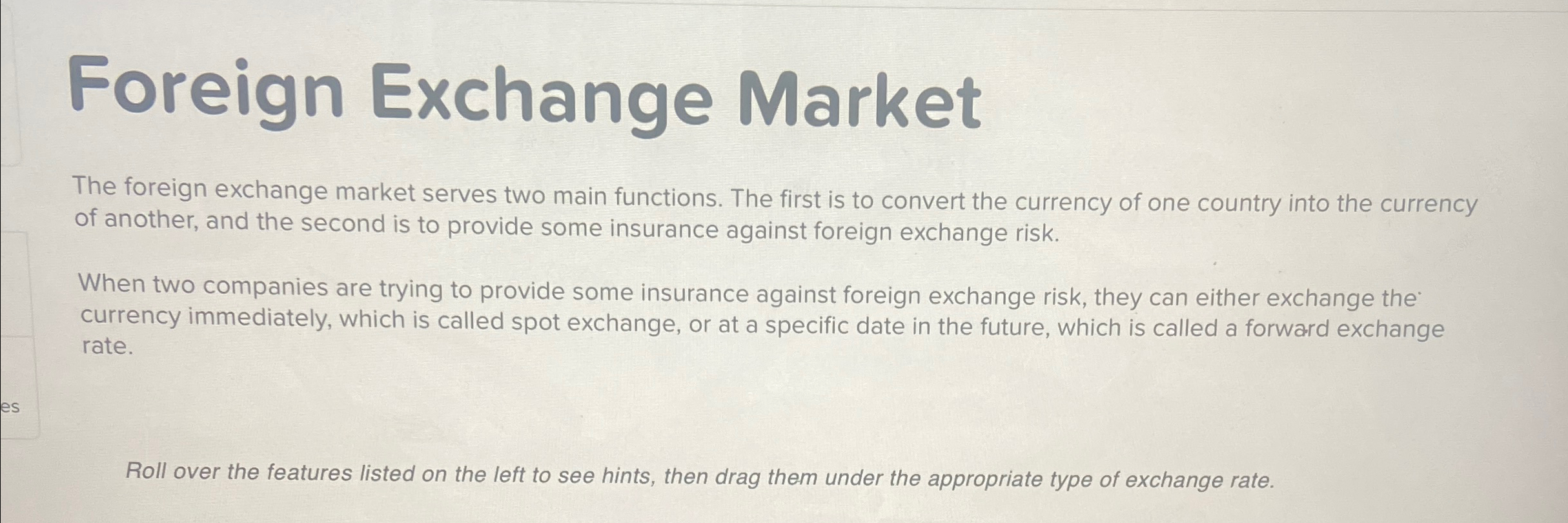 Solved Foreign Exchange MarketThe foreign exchange market | Chegg.com