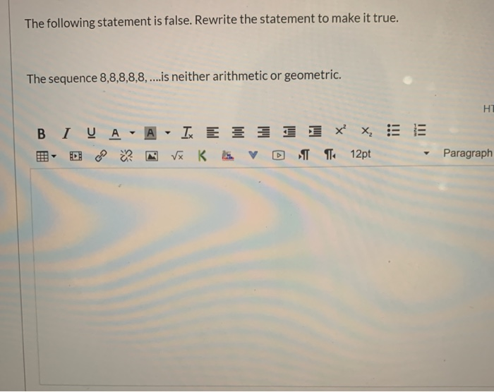 Solved The following statement is false. Rewrite the | Chegg.com