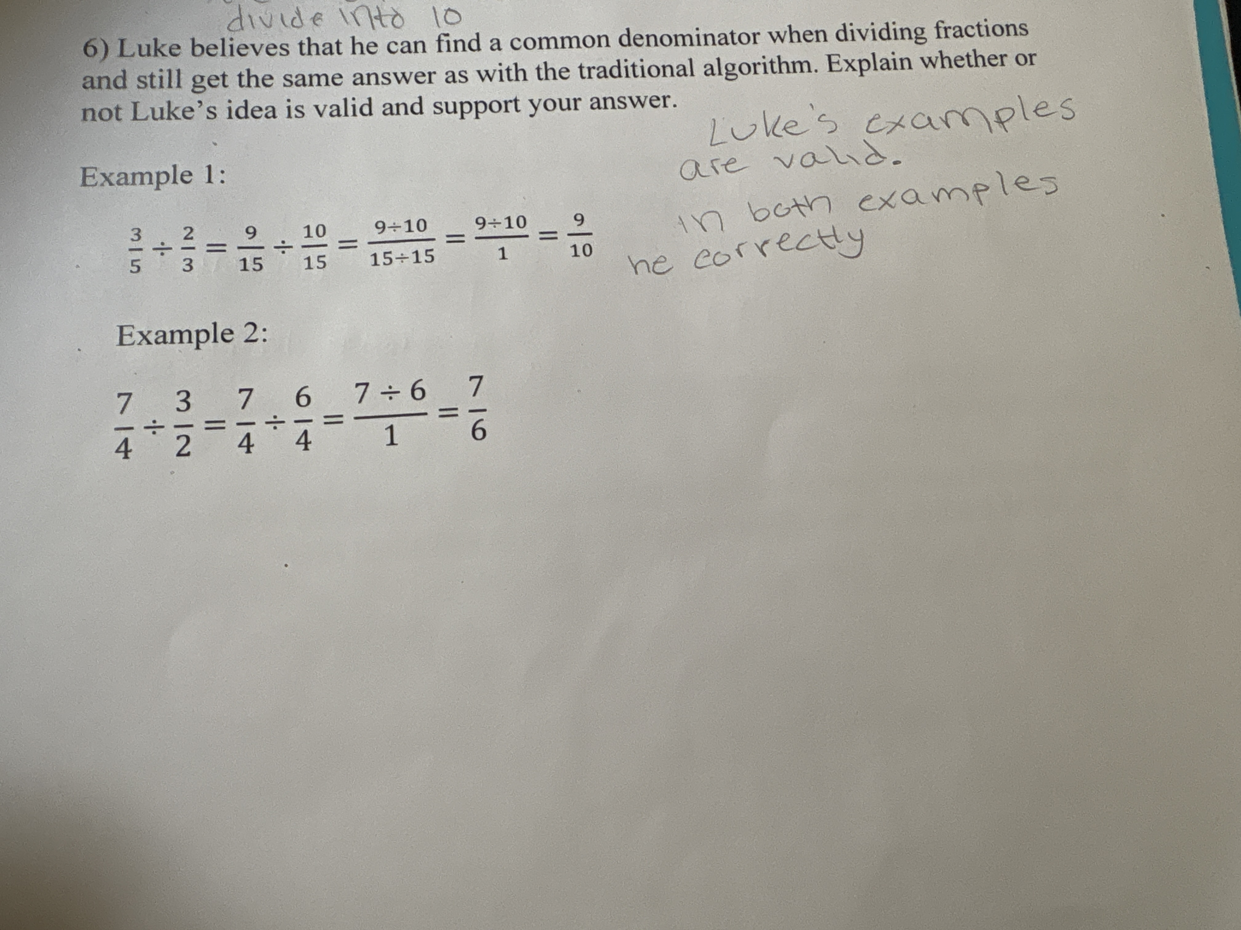[Solved]: divide into 10 Luke believes that he can find a co