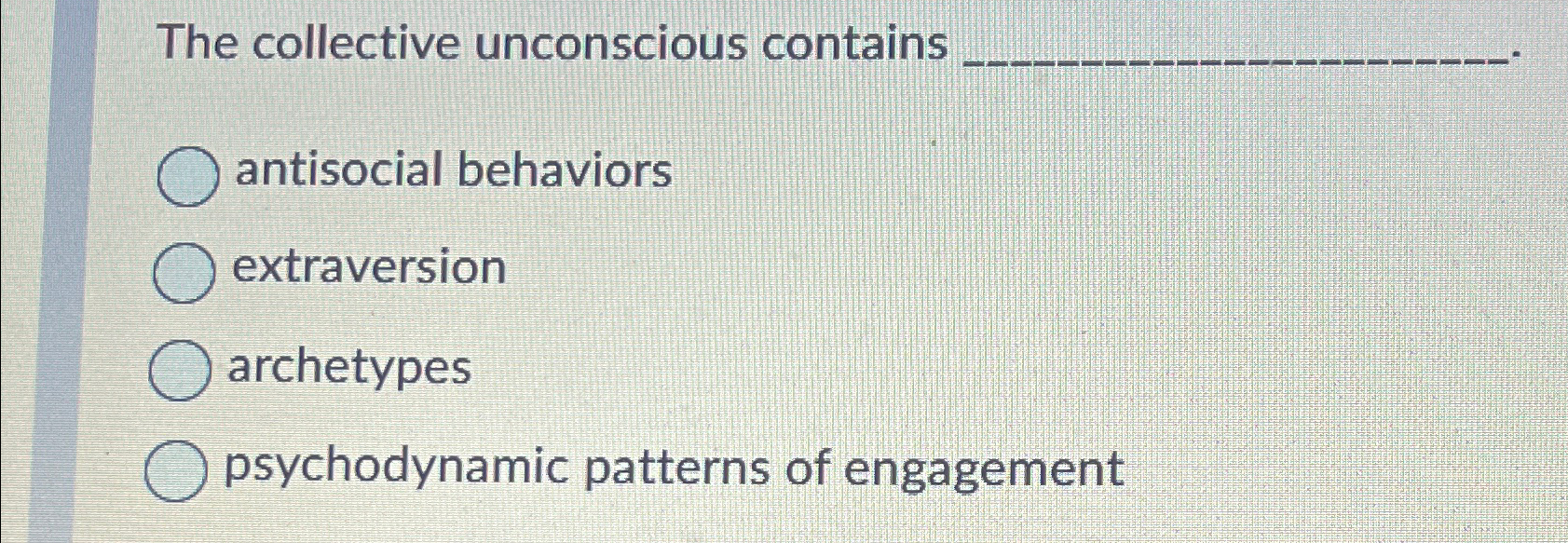 Solved The collective unconscious containsantisocial | Chegg.com