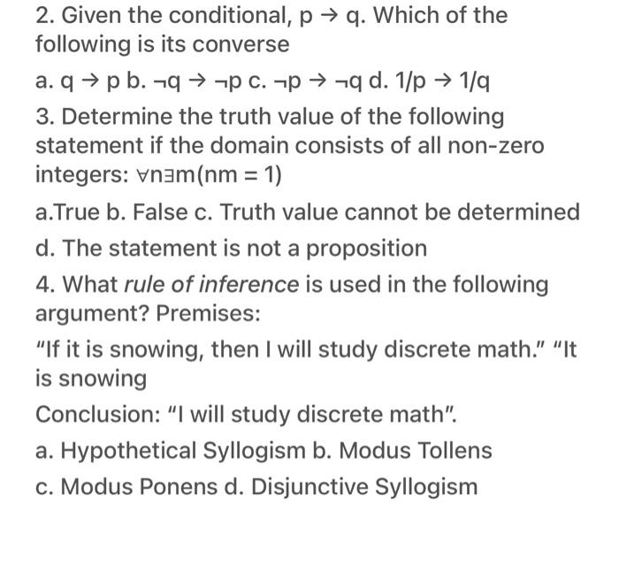 Solved 2. Given the conditional, p→q. Which of the following | Chegg.com