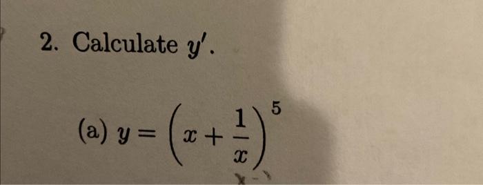 Solved 2. Calculate \\( y^{\\prime} \\). (a) \\( | Chegg.com