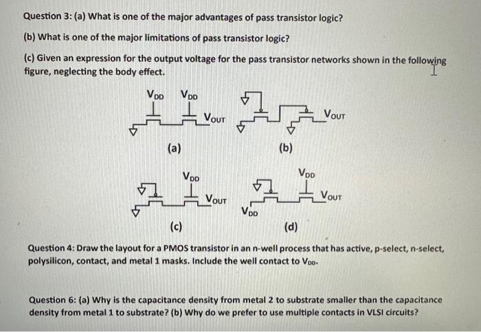 Solved Question 3: (a) What is one of the major advantages | Chegg.com