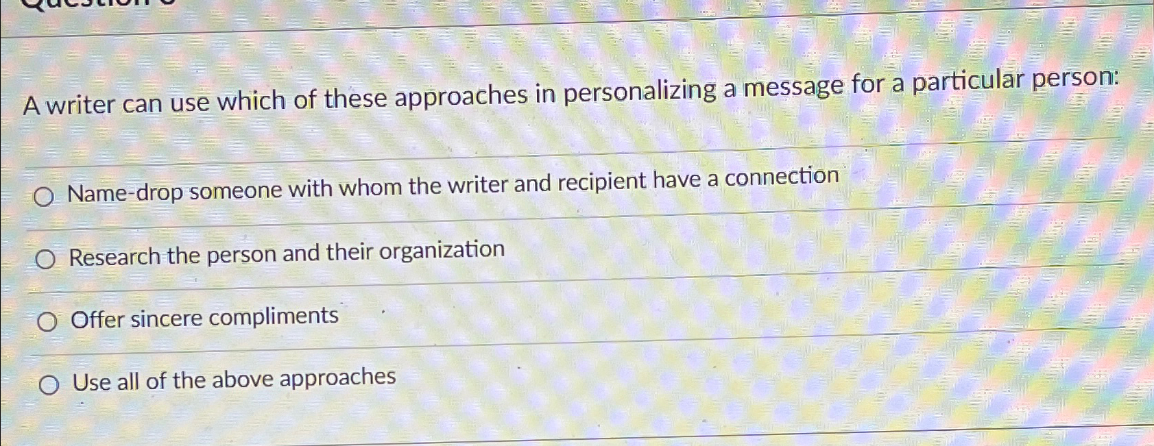 Solved A writer can use which of these approaches in | Chegg.com