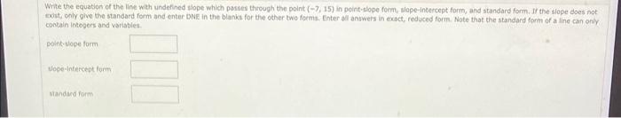 Solved Write the equation of the line with undefined slope | Chegg.com