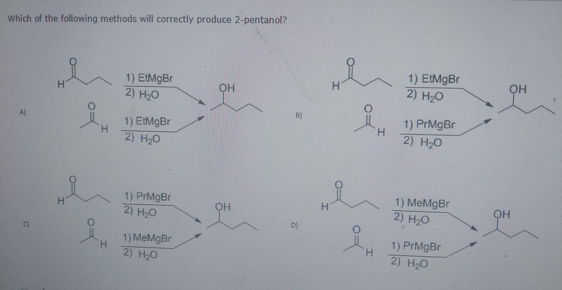 Solved Which of the following methods will correctly produce | Chegg.com