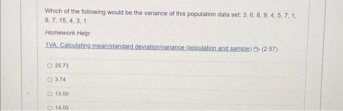 Solved Which of the following would be the variance of this | Chegg.com