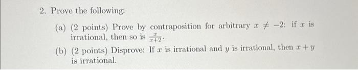 Solved 2. Prove the following: (a) (2 points) Prove by | Chegg.com