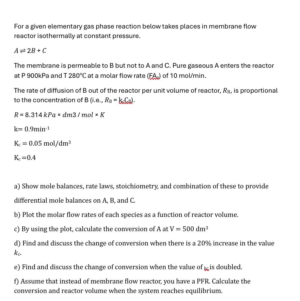 Solved For a given elementary gas phase reaction below takes | Chegg.com