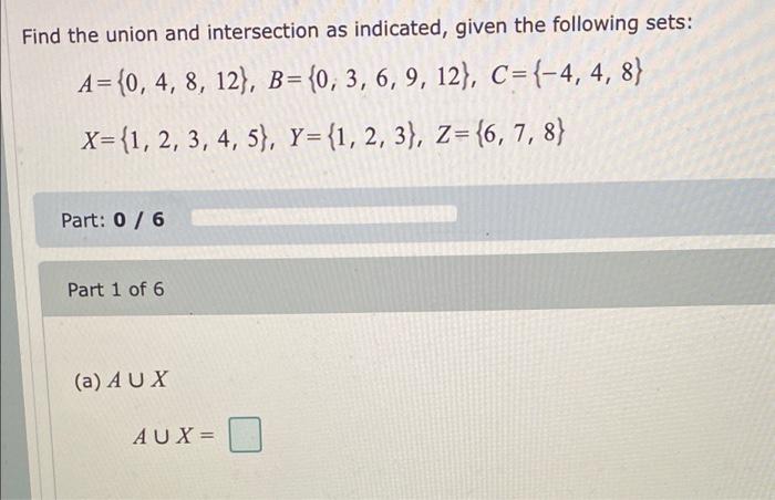 Solved Find the union and intersection as indicated, given | Chegg.com