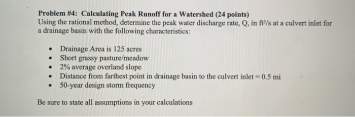 Solved Problem #4: Calculating Peak Runoff for a Watershed | Chegg.com