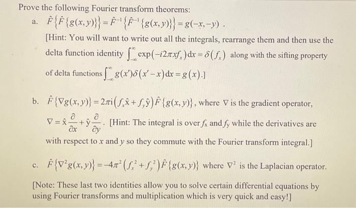 Solved Rove The Following Fourier Transform Theorems A