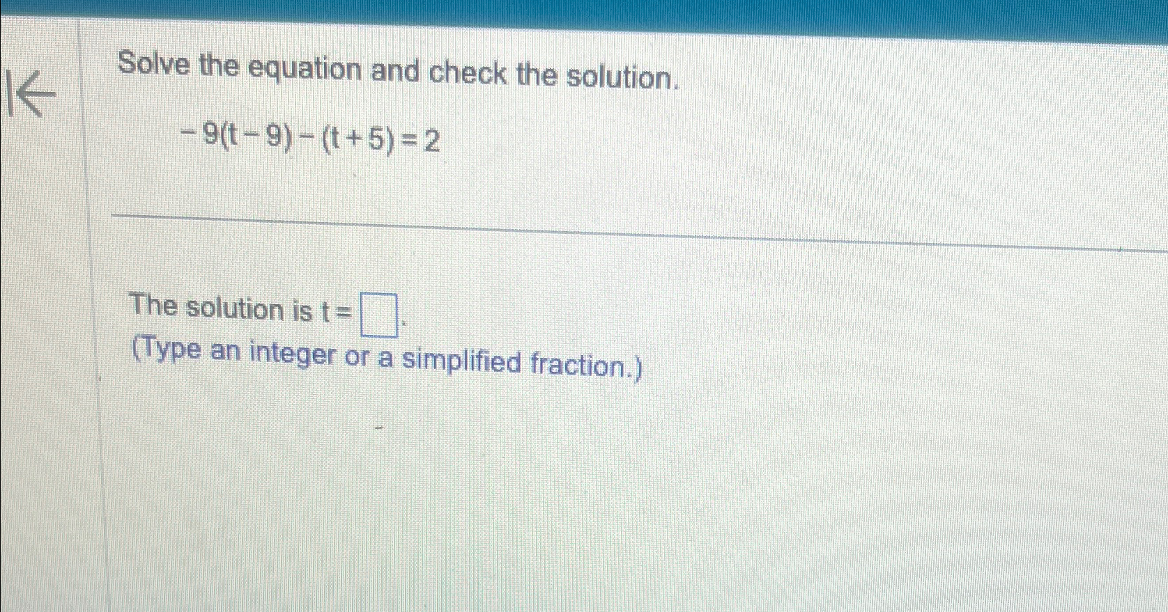 Solved Solve the equation and check the | Chegg.com