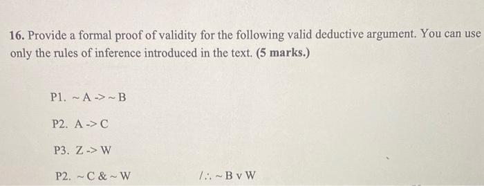 16. Provide a formal proof of validity for the | Chegg.com