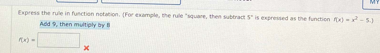 Solved Express the rule in function notation. (For example, | Chegg.com