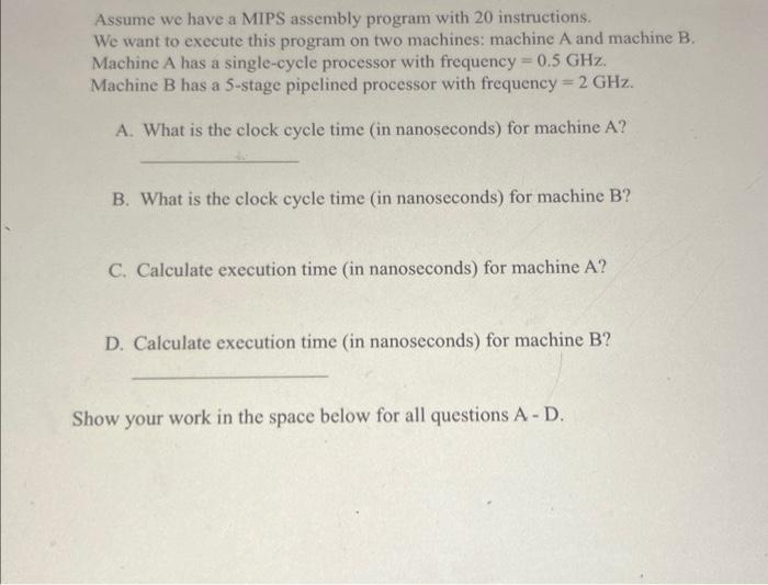 Solved Assume we have a MIPS assembly program with 20 | Chegg.com