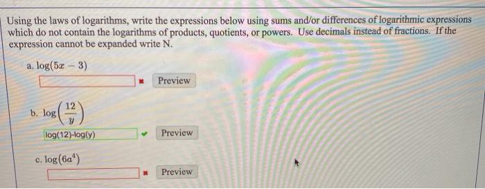 Solved Using the laws of logarithms, write the expressions | Chegg.com