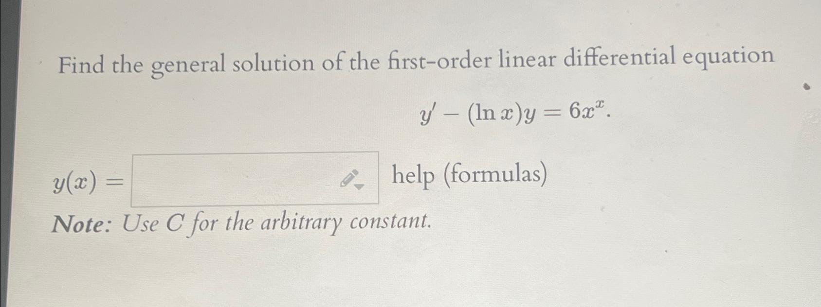 Solved Find The General Solution Of The First Order Linear