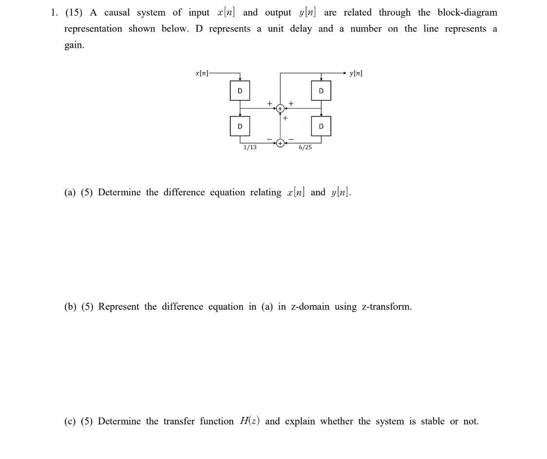 Solved 15 ﻿a Causal System Of Input X N ﻿and Output Y N 