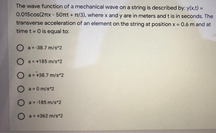 Solved = The wave function of a mechanical wave on a string | Chegg.com