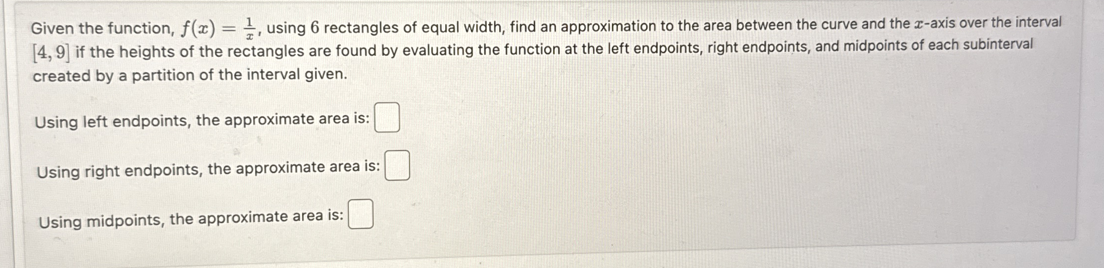 Solved Given the function, f(x)=1x, ﻿using 6 ﻿rectangles of | Chegg.com