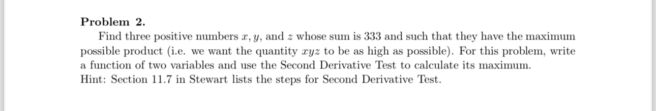 Solved Problem 2.Find three positive numbers x,y, ﻿and z | Chegg.com