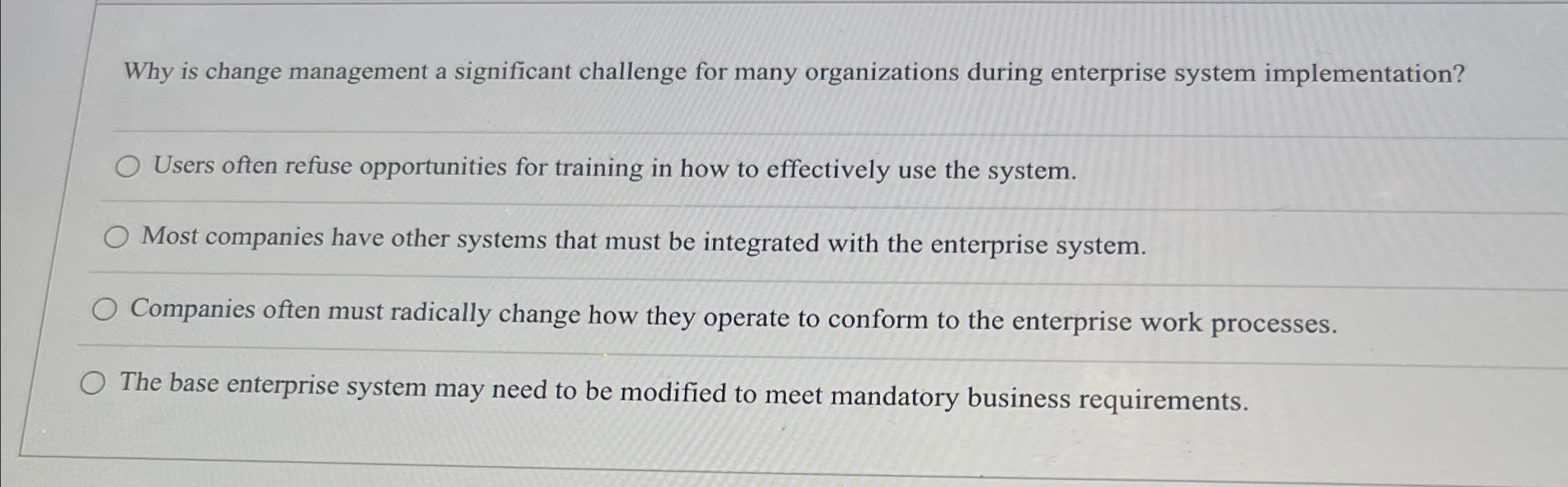 Solved Why is change management a significant challenge for | Chegg.com