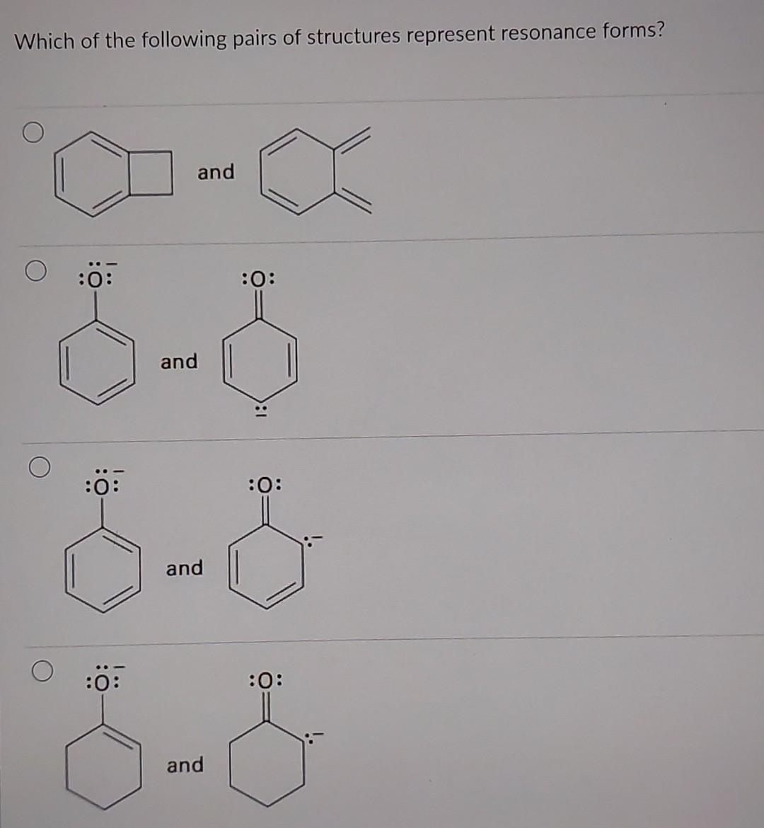 Solved Which of the following pairs of structures represent | Chegg.com