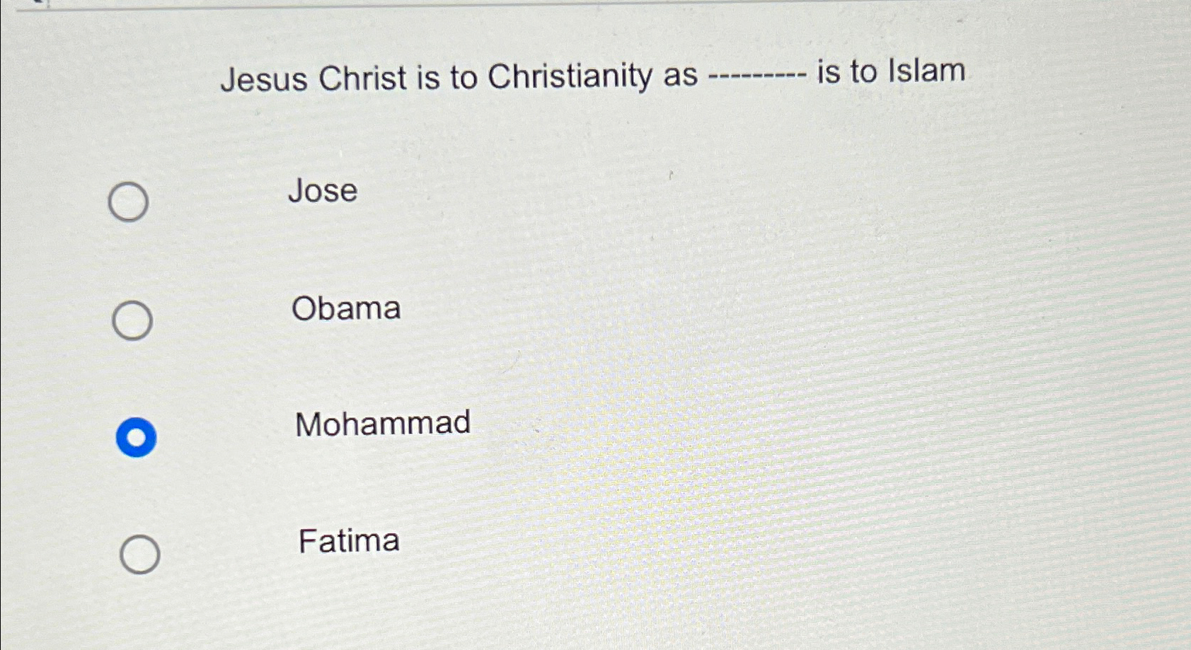 Solved Jesus Christ is to Christianity as is to | Chegg.com