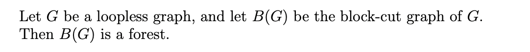 Solved Prove: Let G be a loopless graph, and let B(G) be | Chegg.com Solved Prove: Let G be a loopless graph, and let B(G) be | Chegg.com