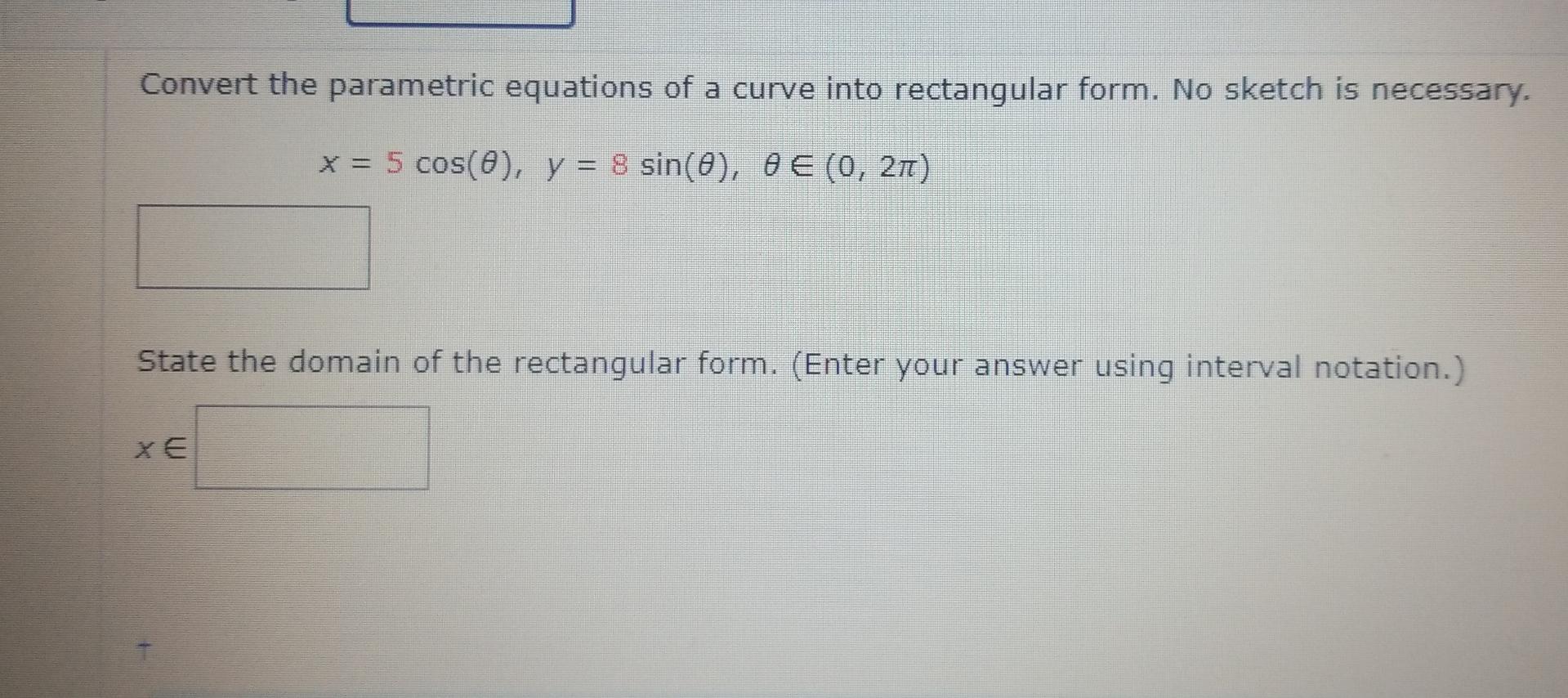 Solved Convert the parametric equations of a curve into | Chegg.com